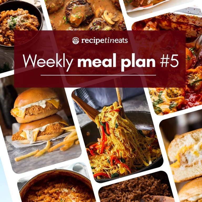 Weekly meal plan #5 - RecipeTin Eats