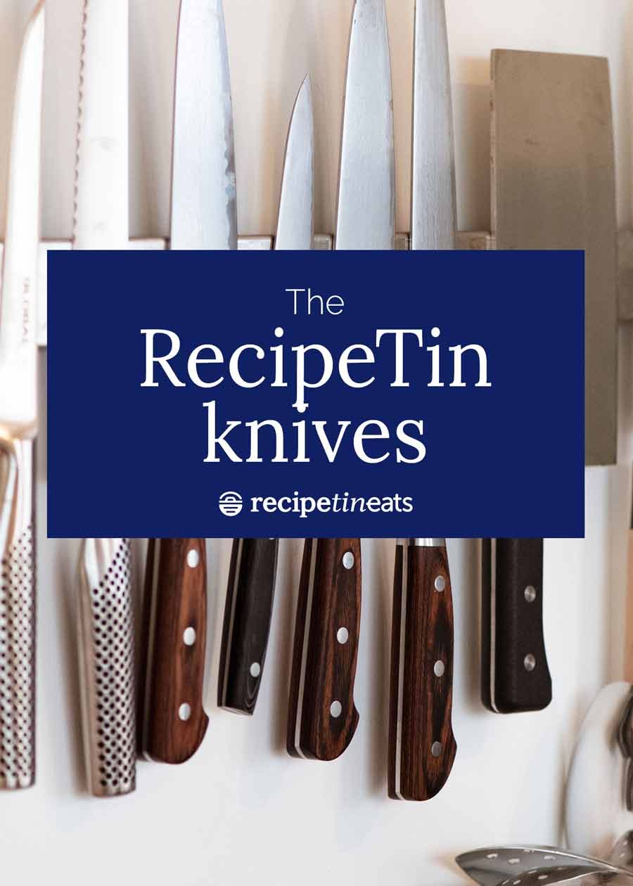 My Favourite Kitchen Knives | RecipeTin Eats