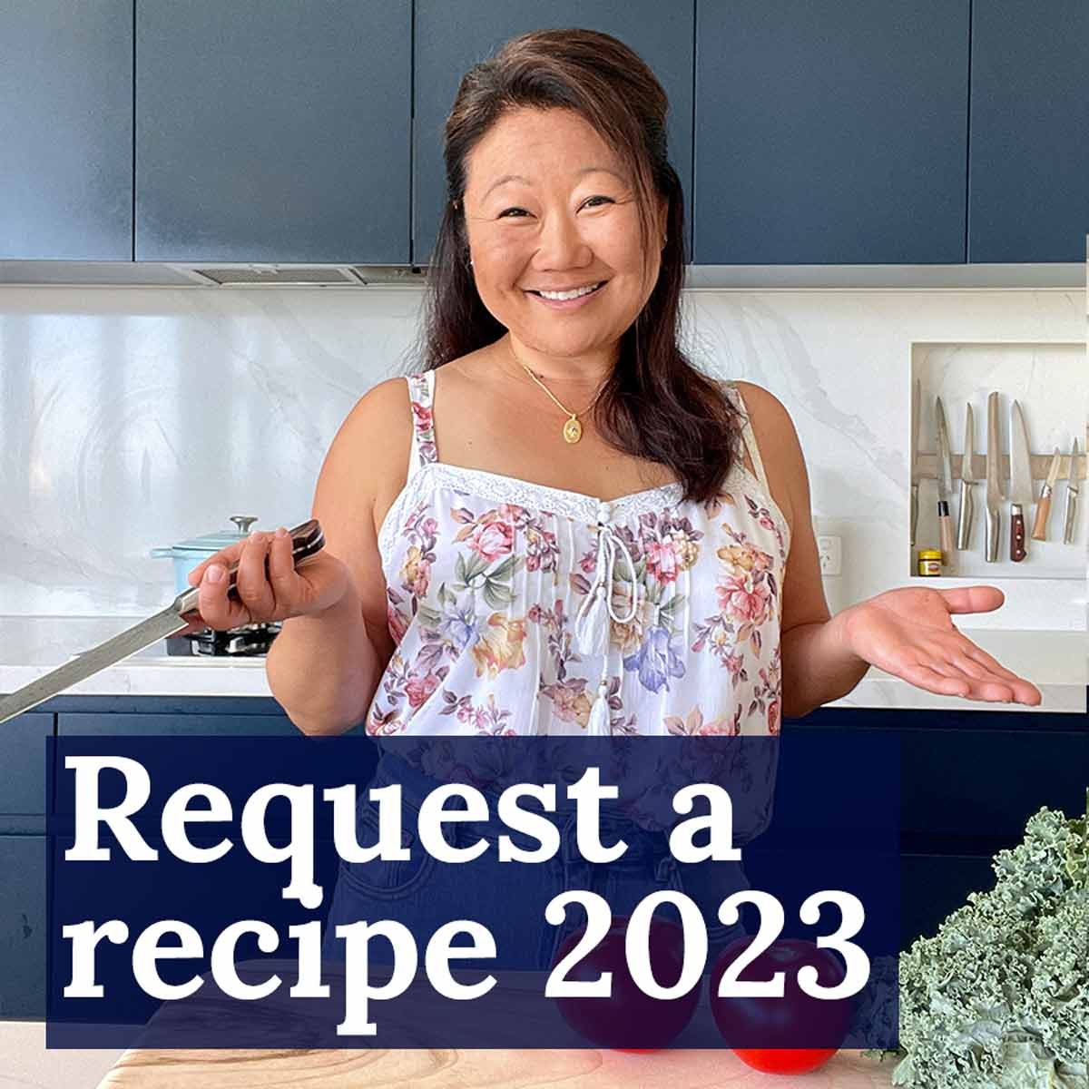 What recipes do you want in 2023? | RecipeTin Eats